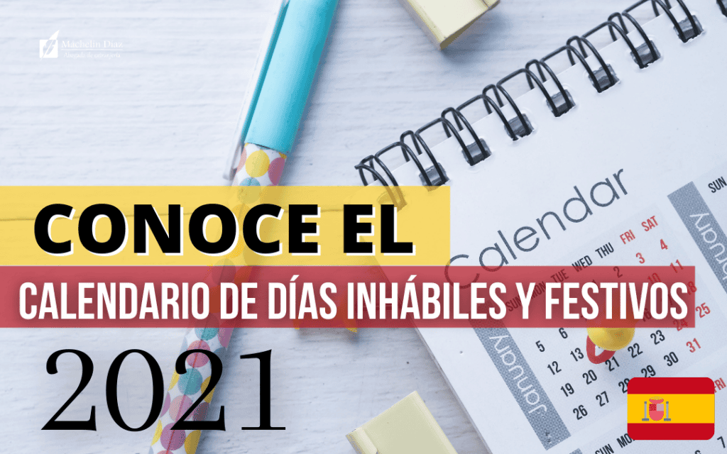 calendario dias inhabiles y festivos Archivos - Abogada Inmigración Madrid